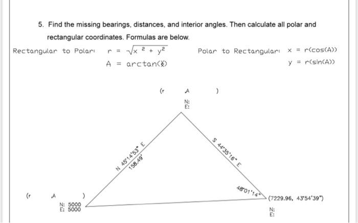 5. Find the missing bearings, distances, and interior | Chegg.com