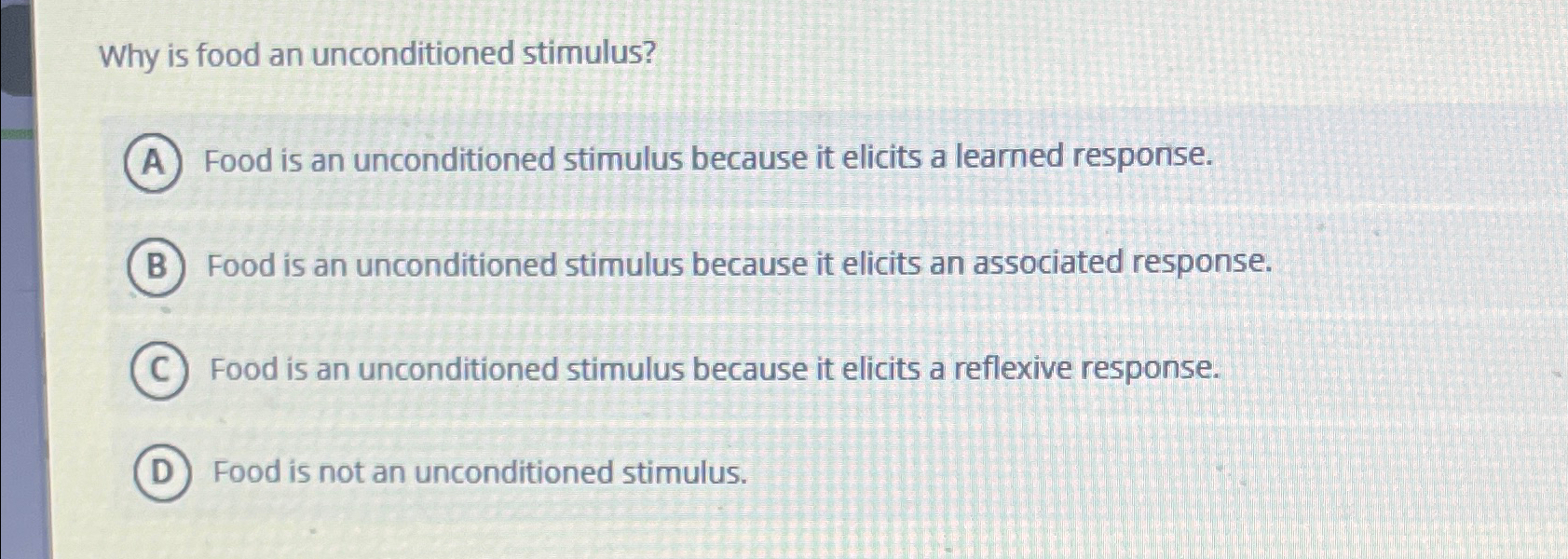Solved Why is food an unconditioned stimulus?Food is an | Chegg.com