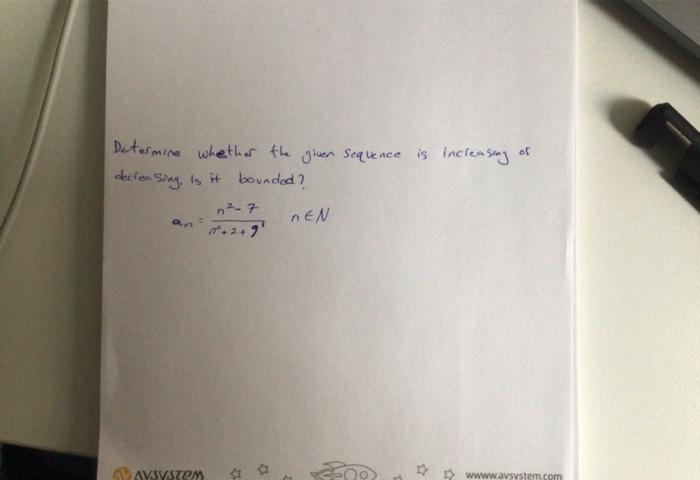 Solved Determine whether the given sequence is incieasing or | Chegg.com