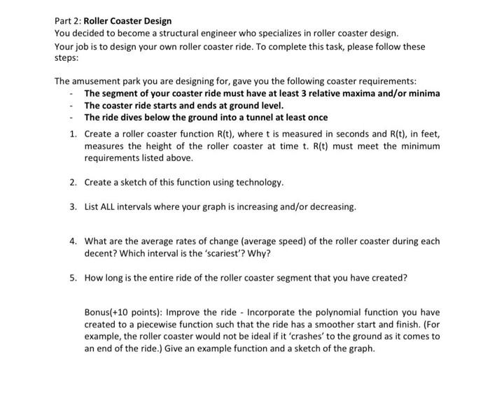 Solved Part 2: Roller Coaster Design You decided to become a | Chegg.com
