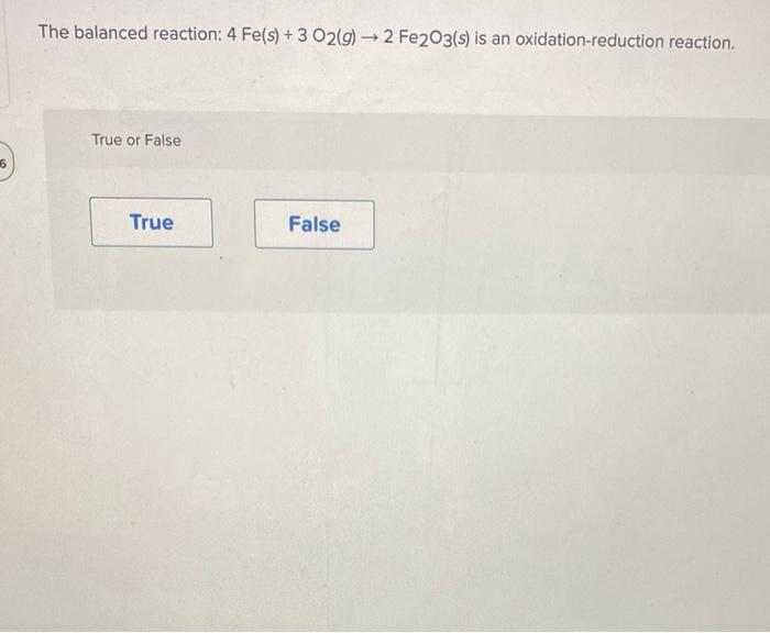 Solved The balanced reaction: 4 Fe(s) + 3 O2(g) → 2 Fe2O3(s) | Chegg.com