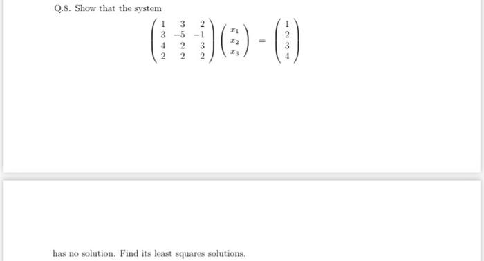 Solved Q.8. Show that the system | Chegg.com