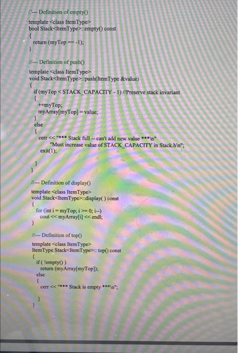 Solved //Templated class STACK based on compile | Chegg.com