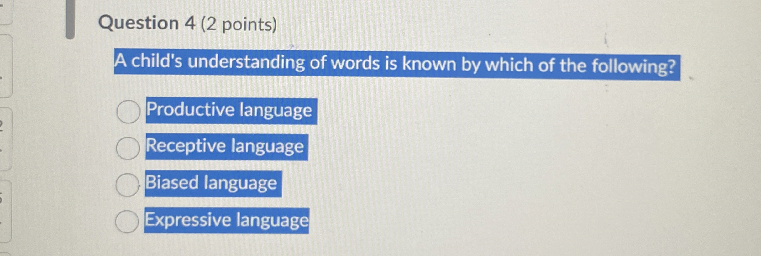 Solved Question 4 (2 ﻿points)A child's understanding of | Chegg.com