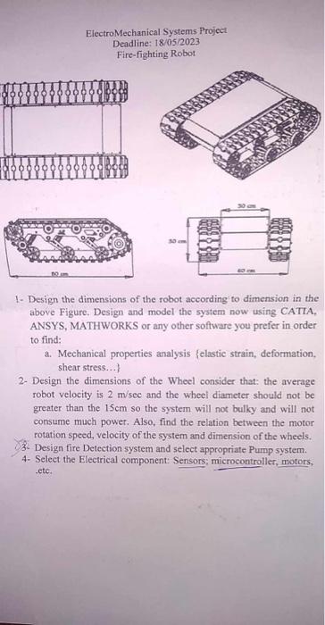 1. Design the dimensions of the robot according to | Chegg.com