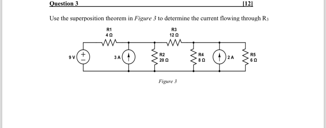 Solved Question 3[12]Use the superposition theorem in Figure | Chegg.com