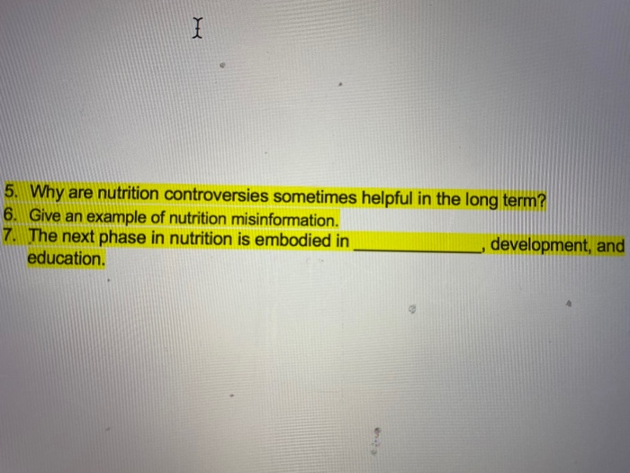 Solved 5. Why are nutrition controversies sometimes helpful | Chegg.com