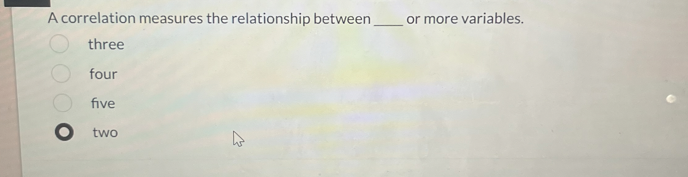 Solved A correlation measures the relationship between q, | Chegg.com