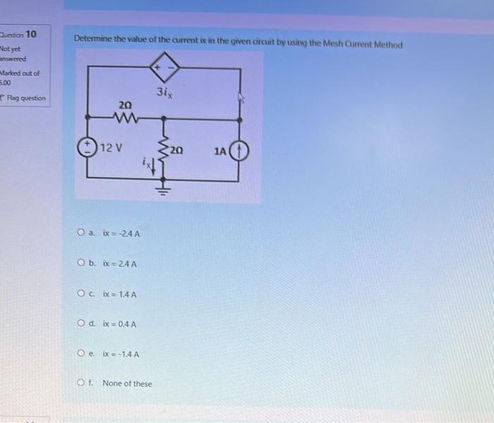 Solved Determine the value of the current ix in the given | Chegg.com