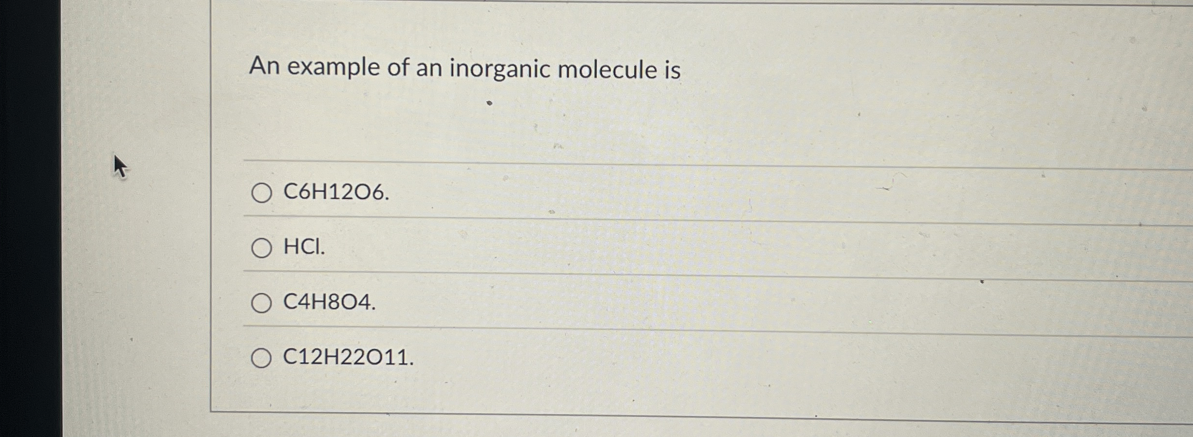 Solved An example of an inorganic molecule isC 6 ﻿H 12 ﻿O | Chegg.com