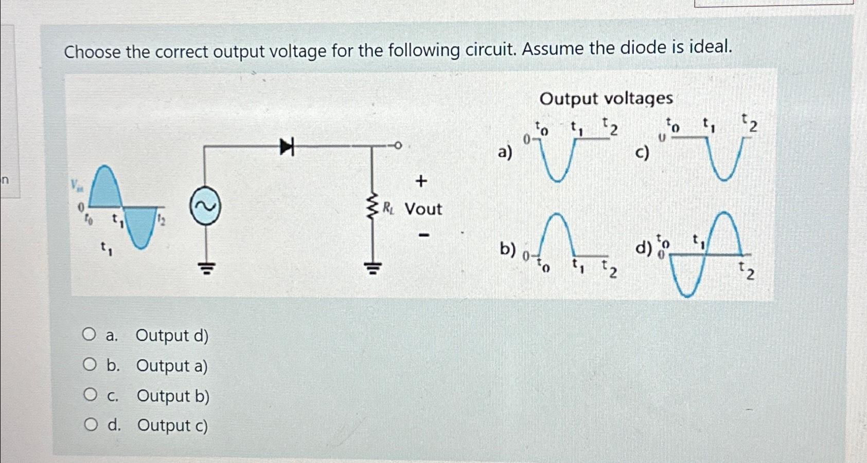 Solved Choose the correct output voltage for the following | Chegg.com