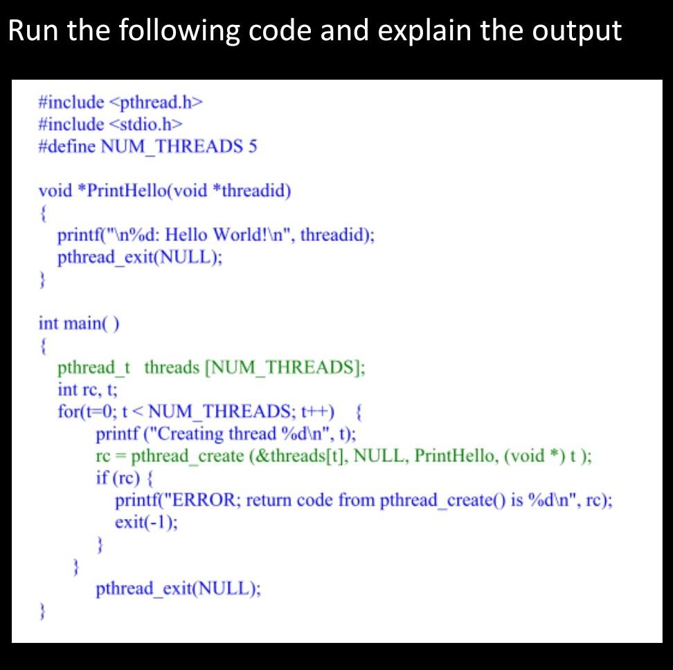 Solved Run the following code and explain the output | Chegg.com