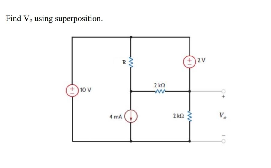 Solved Find Vo using superposition. | Chegg.com