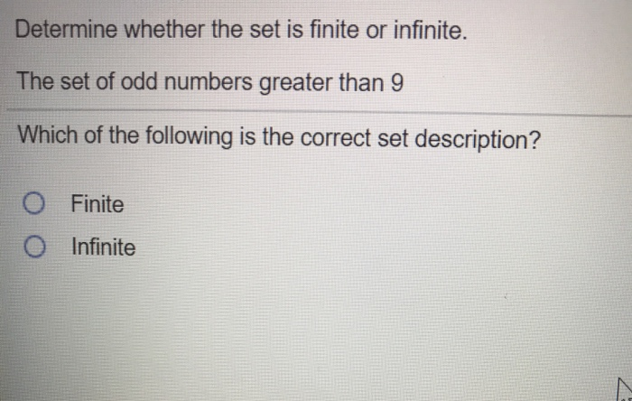 Solved Determine whether the set is finite or infinite. The | Chegg.com