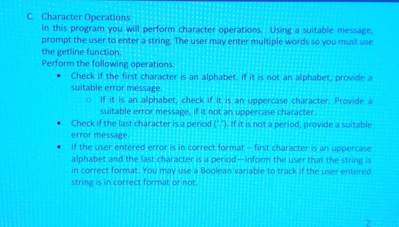 Solved . C. Character Operations In this program you will | Chegg.com