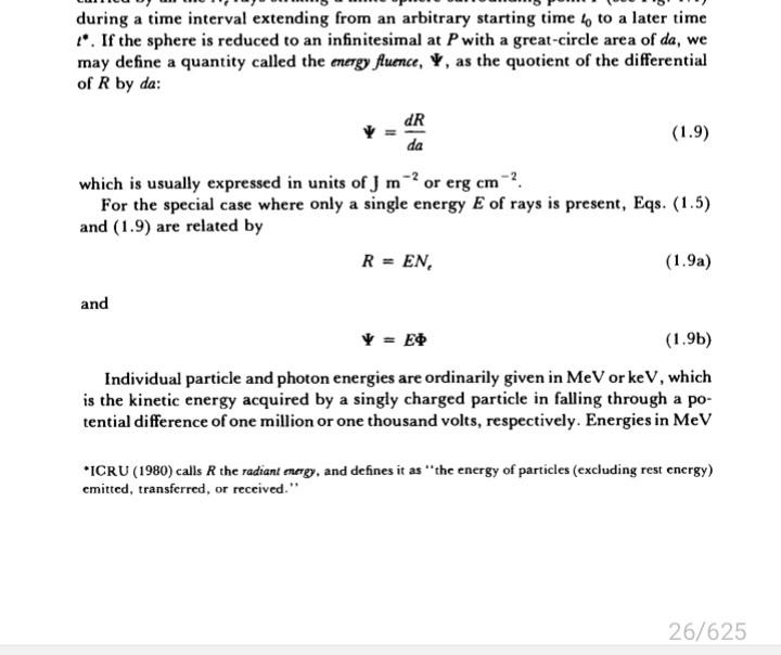 Solved Ψ T0 T1 ψ⋅ T1−t0 ψΔt For Monoenergetic Rays Of