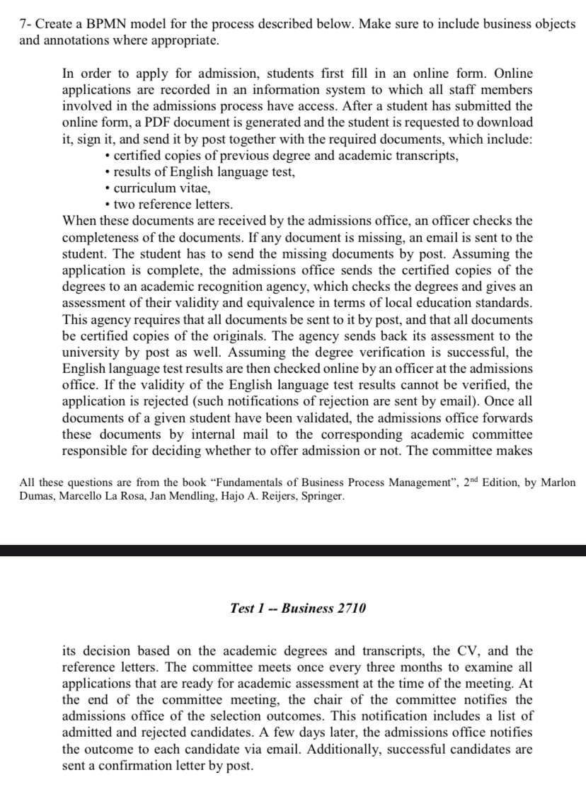 Solved 7- ﻿Create a BPMN model for the process described | Chegg.com