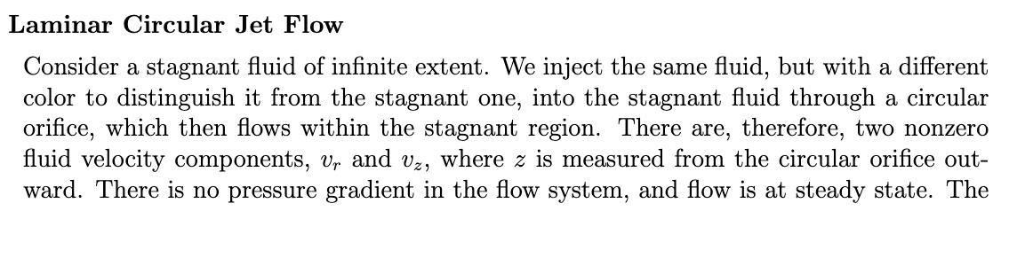 Solved Laminar Circular Jet FlowConsider a stagnant fluid of | Chegg.com