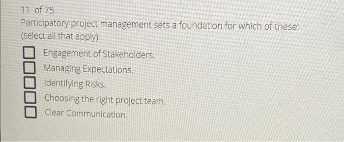 11 of 75 Participatory project management sets a | Chegg.com