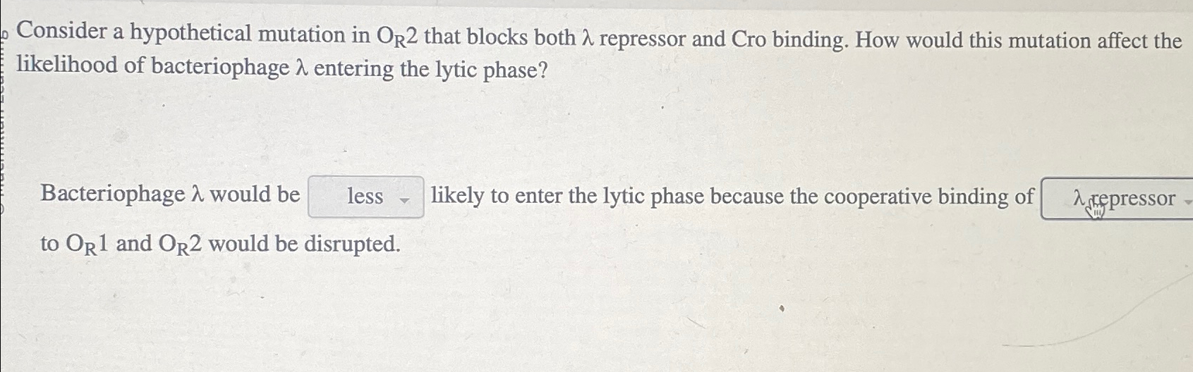 Solved Consider a hypothetical mutation in OR2 ﻿that blocks | Chegg.com