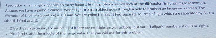 Solved Resolution of an image depends on many factors. In | Chegg.com