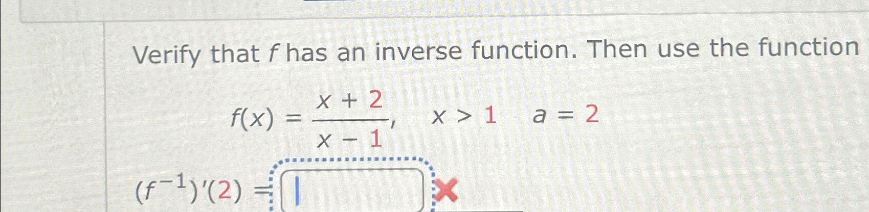 Solved Verify that f ﻿has an inverse function. Then use the | Chegg.com