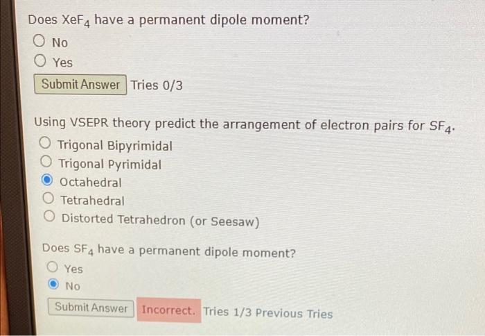 Solved Does XeF4 have a permanent dipole moment? O No Yes | Chegg.com