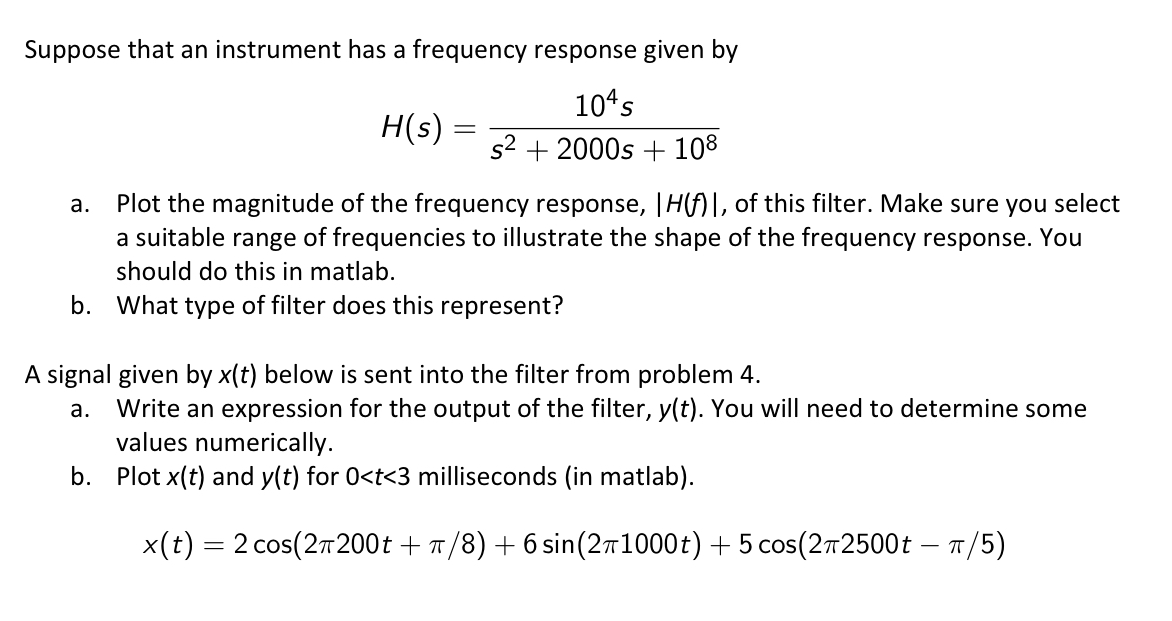 Solved Suppose that an instrument has a frequency response | Chegg.com