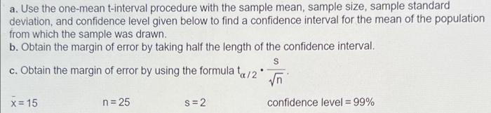 Solved a. Use the one-mean t-interval procedure with the | Chegg.com