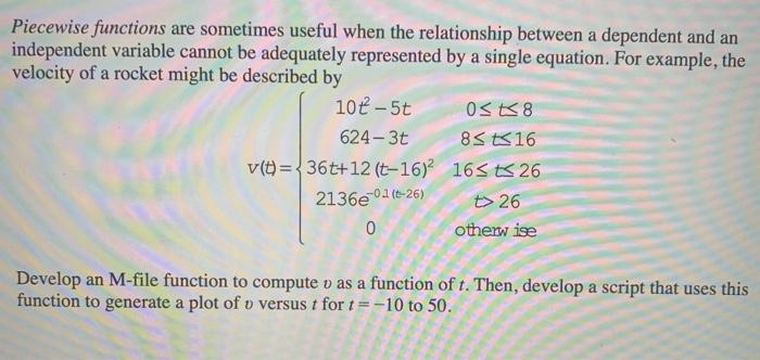 Solved Piecewise functions are sometimes useful when the | Chegg.com