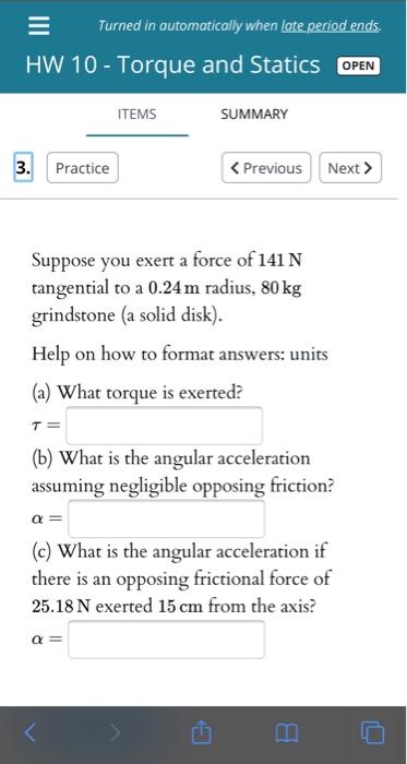 Solved Turned in automatically when late period ends. HW 10 | Chegg.com