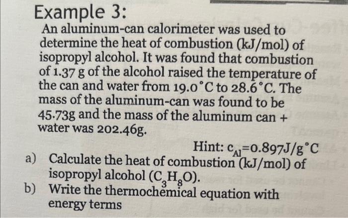 Solved Example 3: An aluminum-can calorimeter was used to | Chegg.com