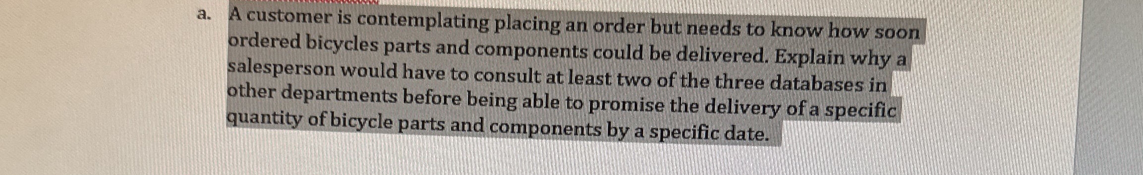 Solved a. ﻿A customer is contemplating placing an order but | Chegg.com