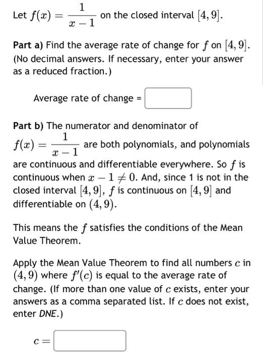 Solved Let f(x) = 1 x-1 Part a) Find the average rate of | Chegg.com