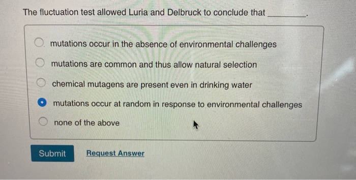 Solved The fluctuation test allowed Luria and Delbruck to | Chegg.com