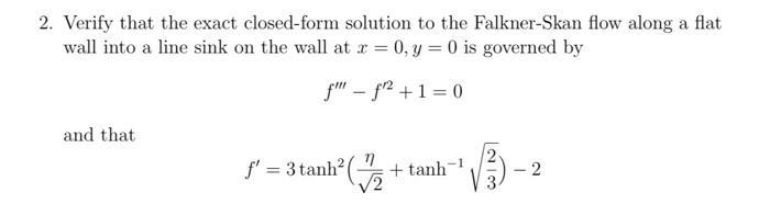 Solved 2 Verify That The Exact Closed Form Solution To The
