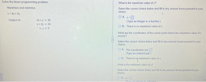 Solved Solve the linear programming problem What is the | Chegg.com