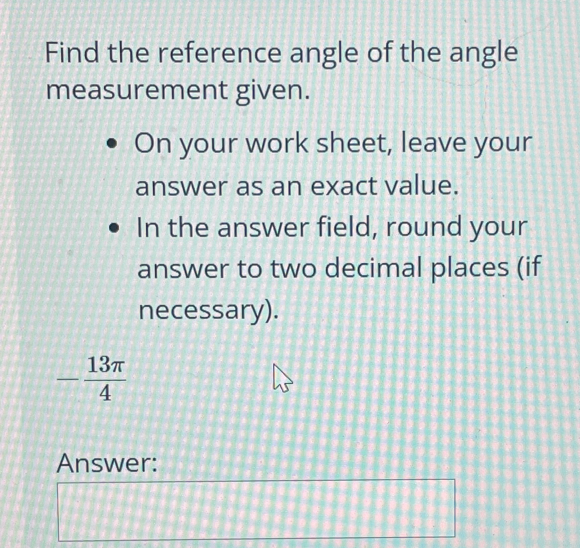 Solved Find the reference angle of the angle measurement | Chegg.com