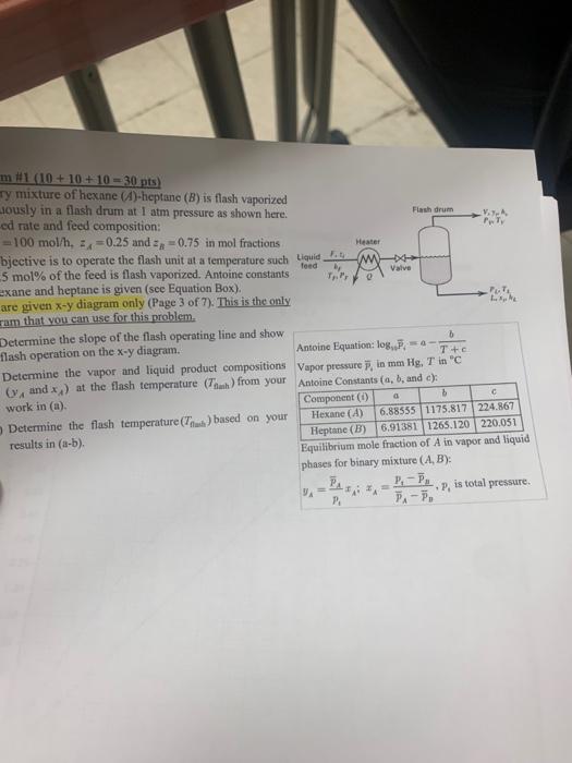 m#1(10+10+10=30pts) ry mixture of hexane (A)-heptane | Chegg.com