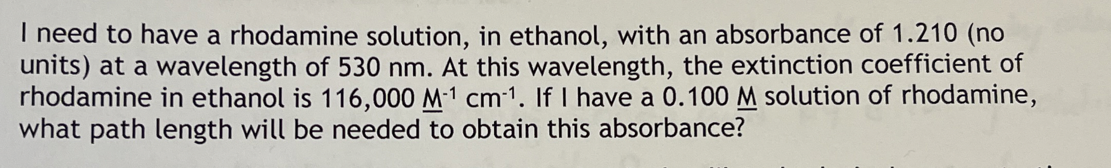 Solved I need to have a rhodamine solution, in ethanol, with | Chegg.com