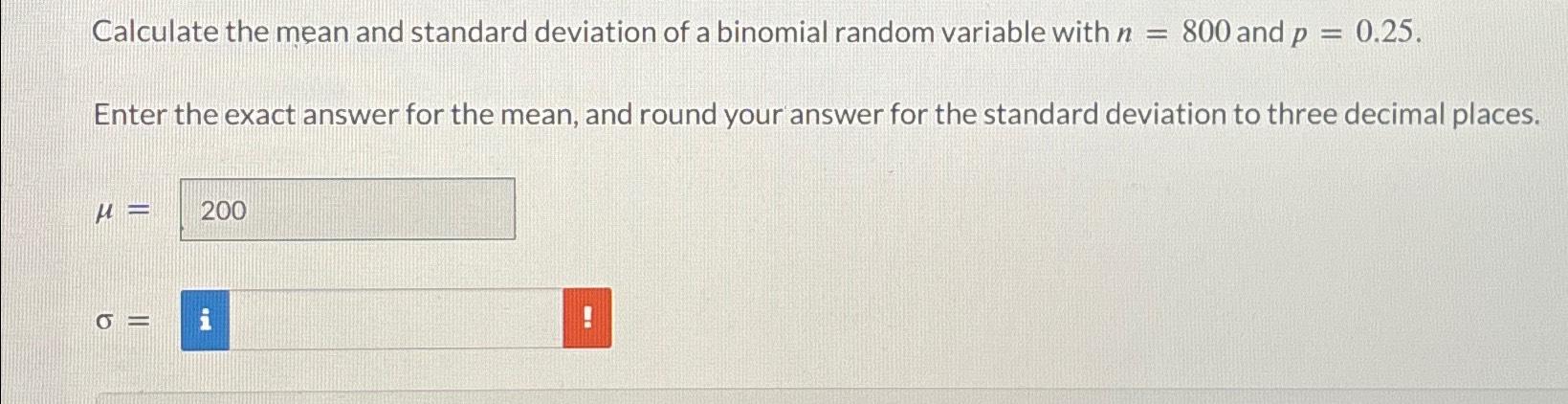 Solved Calculate the mean and standard deviation of a | Chegg.com
