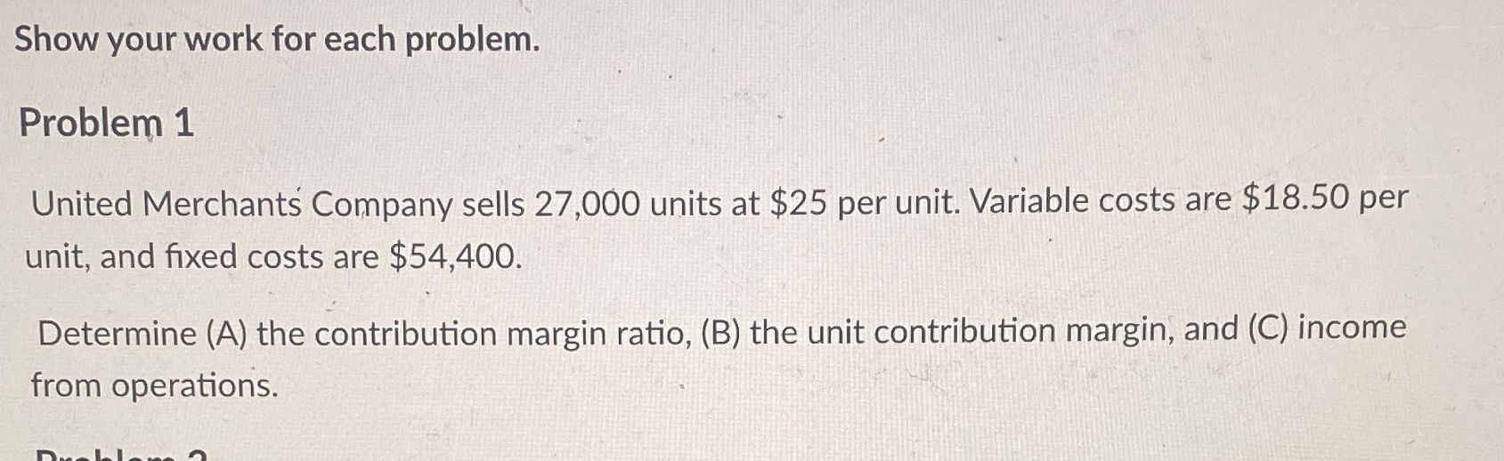 Solved Show your work for each problem.Problem 1United | Chegg.com