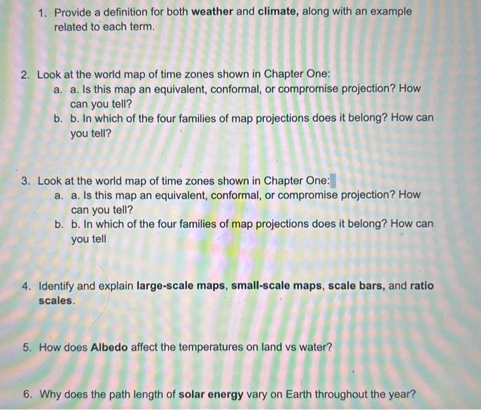 Solved 1. Provide a definition for both weather and climate, | Chegg.com