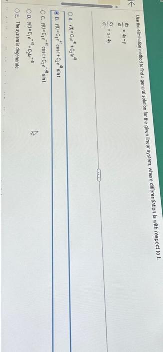 Solved Use the elimination method to find a general solution | Chegg.com