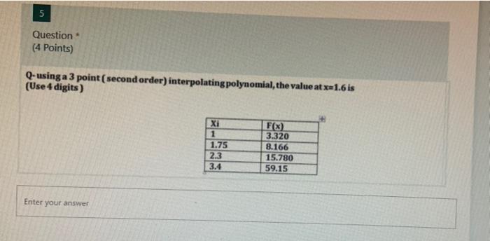 Solved Question (4 Points) Q-using a 3 point (second order) | Chegg.com