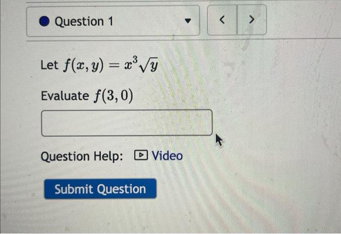 Solved Let f(x,y)=x3y Evaluate f(3,0) | Chegg.com