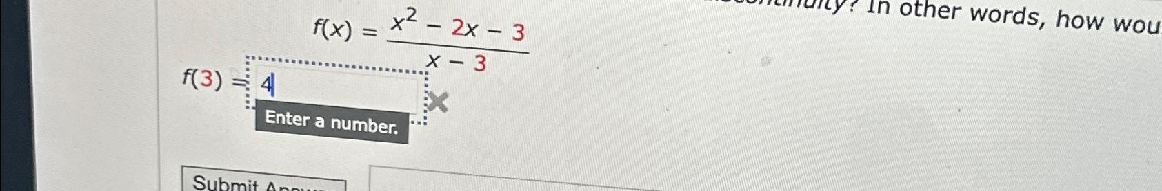 Solved f(x)=x2-2x-3x-3f(3)=Enter a number. | Chegg.com