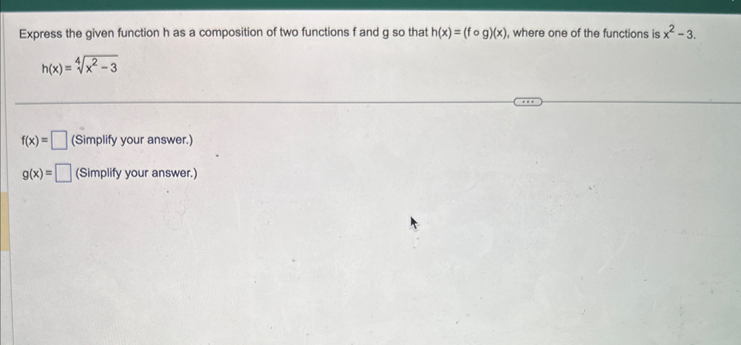 Solved Express the given function h ﻿as a composition of two | Chegg.com