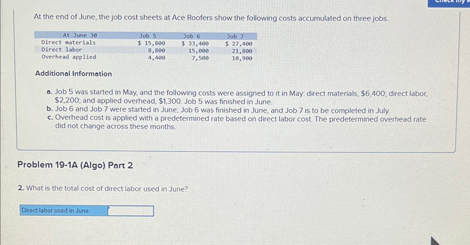Solved At the end of June, the job cost sheets at Ace | Chegg.com