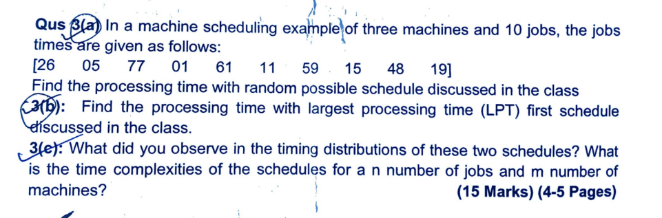 Solved Qus (3.a) ﻿In a machine scheduling example of three | Chegg.com
